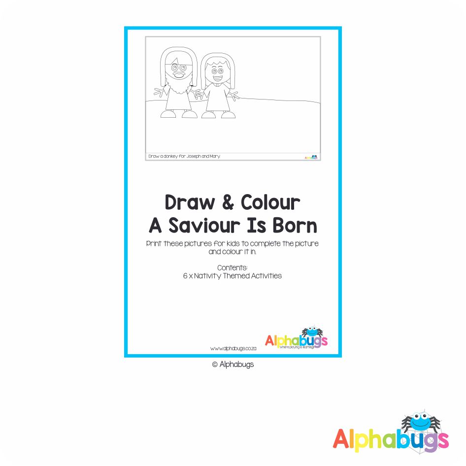 Home Printable - Colour n Draw A Saviour Is Born | Alphabugs