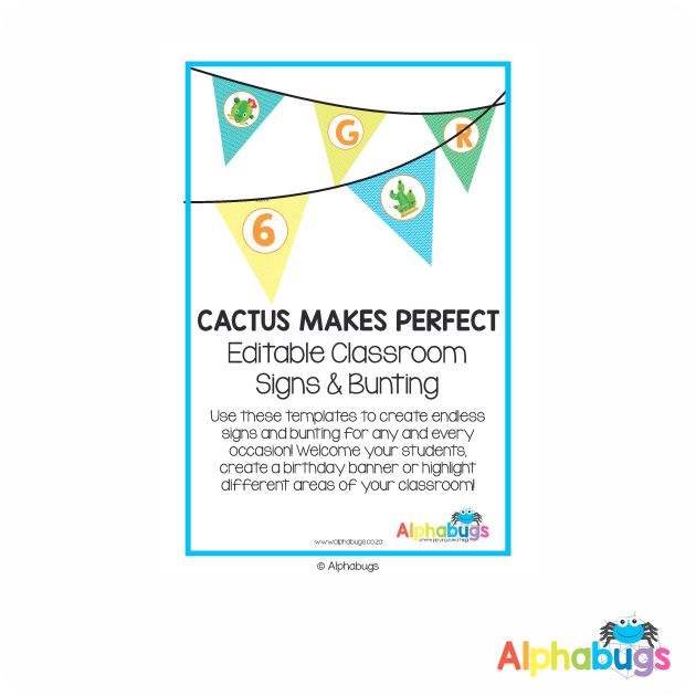 Classroom Decor - Cactus Makes Perfect & Bunting | Alphabugs